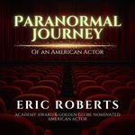 Paranormal Journey of an American Actor from The Séance - Listen on ...