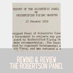 Rewind and Review- The Robertson Panel from The Saucer Life - Listen on ...