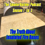 S7 Ep3: Insulating a Firebox on Your Offset Smoker: Is It Necessary ...