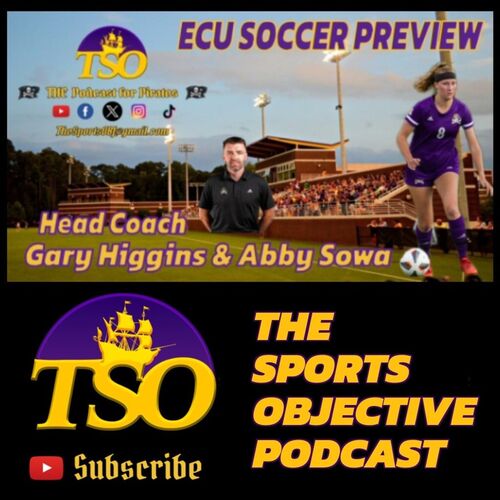 S6 Ep882: 2023 ECU SOCCER PREVIEW | GARY HIGGINS & ABBY SOWA from The ...