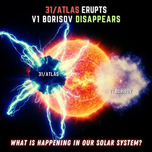 Interstellar Object 3i/ATLAS ERUPTS Plasma Jets; V1 Borisov DISAPPEARS ...