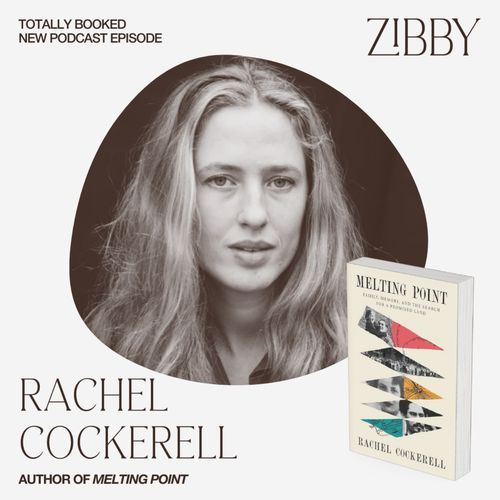 Rachel Cockerell, MELTING POINT: Family, Memory, and the Search for a ...