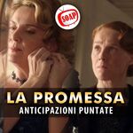 La Promessa, Anticipazioni Puntate 6-10 Maggio 2024: Pia Ricatta Cruz! from Tv Soap - Trame e ...