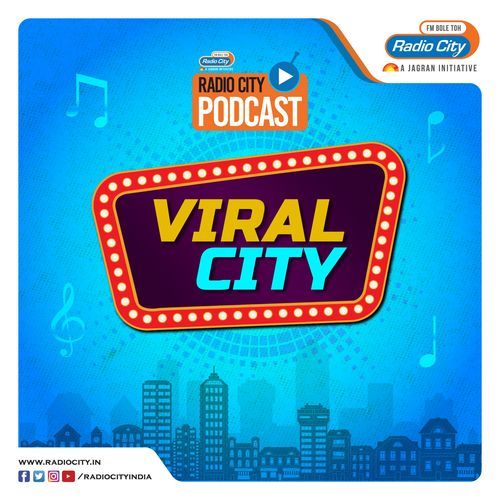Viral City - Hindi Podcast - Download and Listen Free on JioSaavn