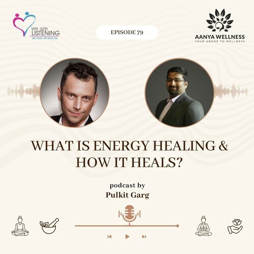 What is energy healing & how it heals? from We are listening! - Listen on JioSaavn