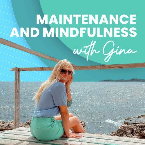 Maintenance & Mindfulness - March 11, 2024 from Weigh In with Gina ...