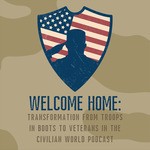 Ep. 20 - As Military Service Fades Into The Past, How Do You Adjust ...