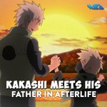 Kakashi meets his Father in Afterlife from Words beyond action - Listen ...